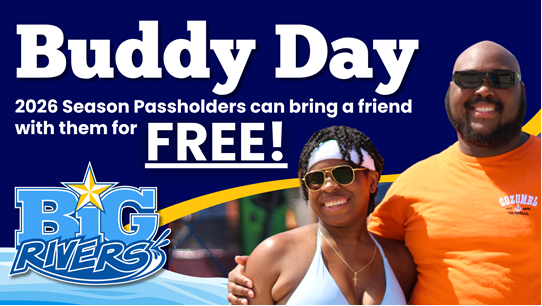 Buddy Day - Big Rivers Water Park